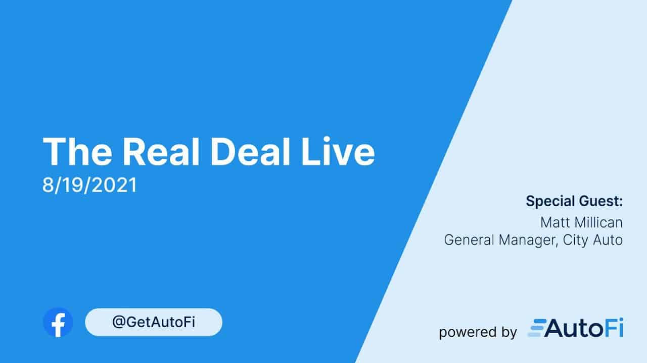 The Real Deal Live episode 2: Matt Millican - AutoFi